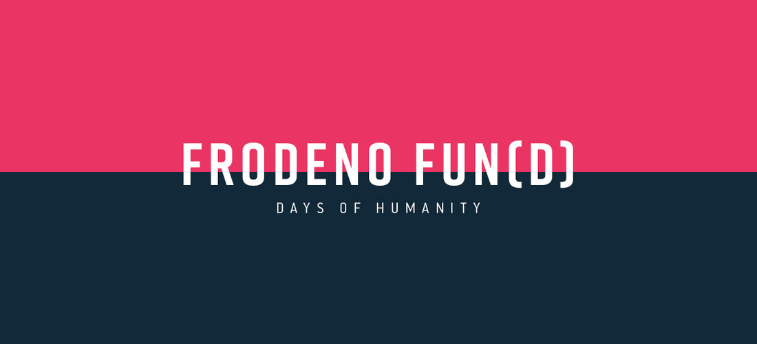 Days of Humanity // Frodeno Fun(d) - RYZON
